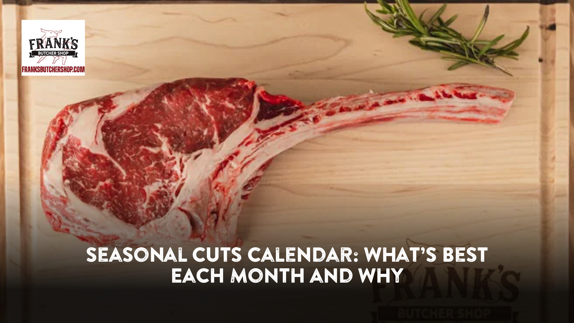 Seasonal Cuts Calendar: What’s Best Each Month and Why?